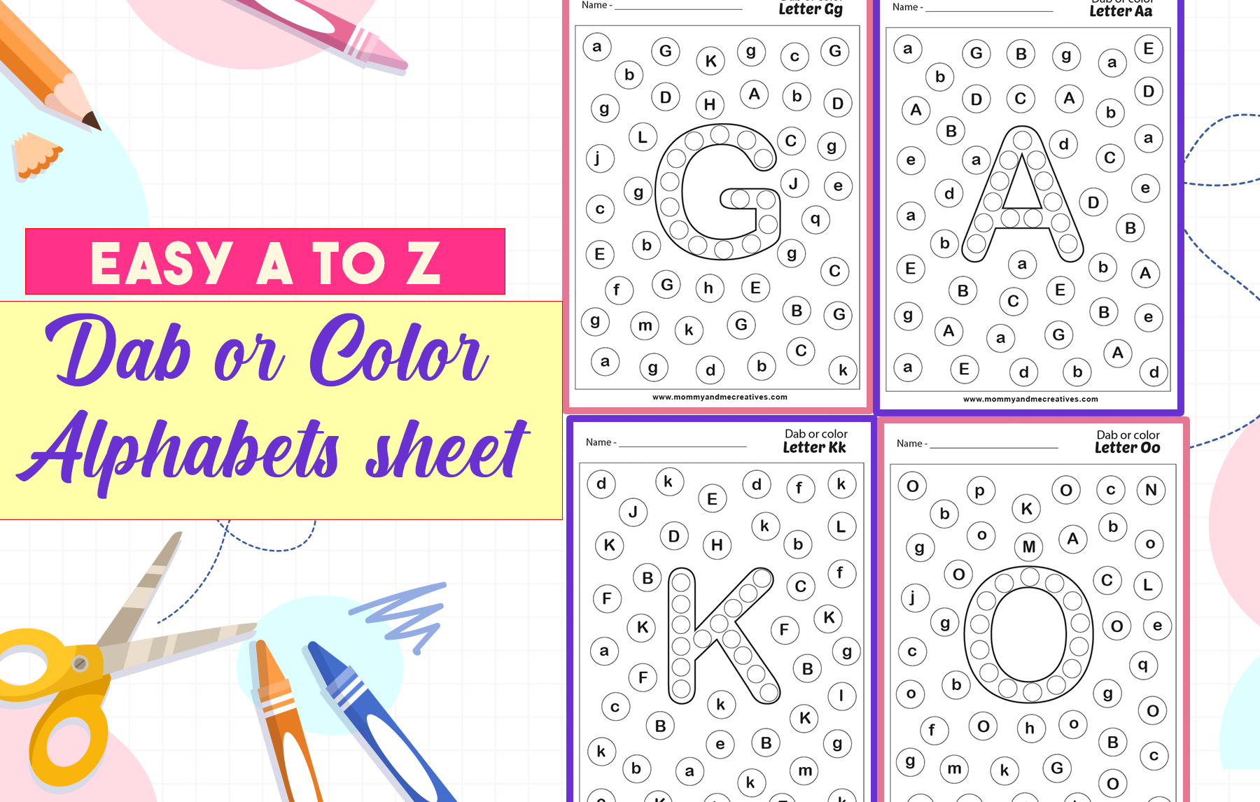 26 Easy A to Z Dab or Color Alphabets sheet - mommyandmecreatives